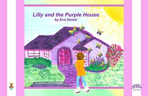 Lilly and the Purple House - Kindle edition by Demel, Eva. Children ...