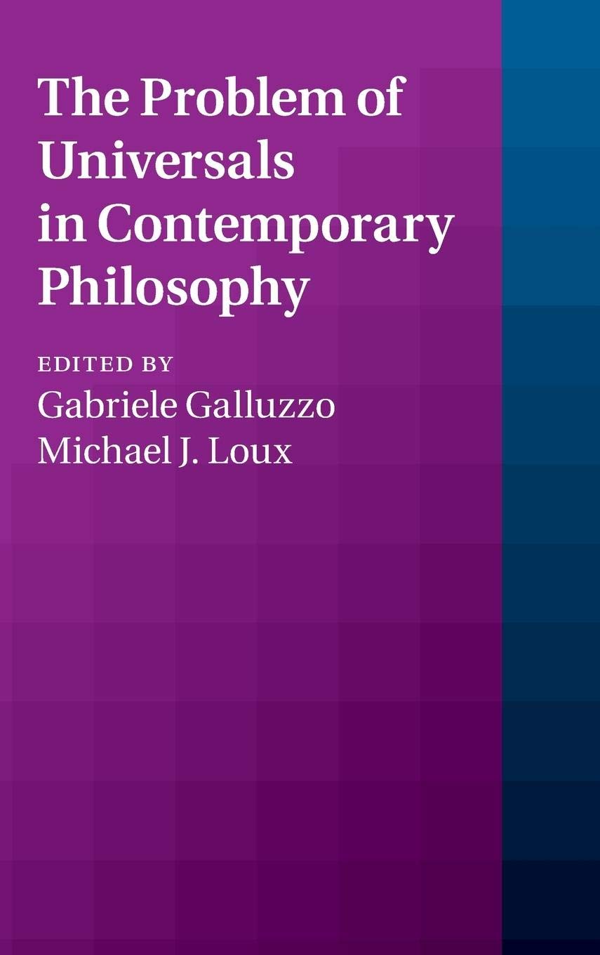 The Problem of Universals in Contemporary Philosophy: Galluzzo ...
