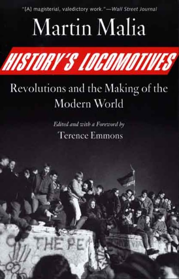 History's Locomotives: Revolutions and the Making of the Modern World ...