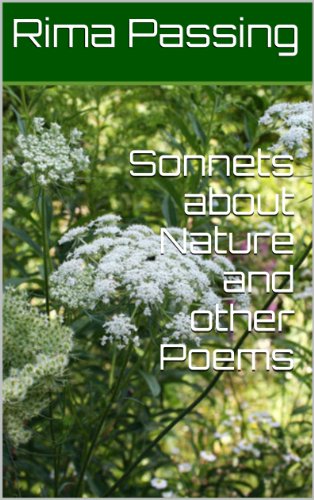 Amazon.com: Sonnets about Nature and other Poems eBook : Passing, Rima ...