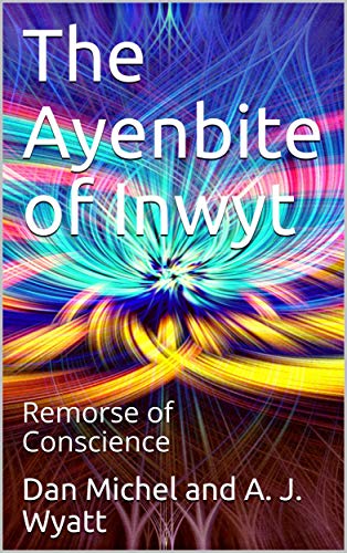 The Ayenbite of Inwyt / Remorse of Conscience eBook : A. J. Wyatt ...