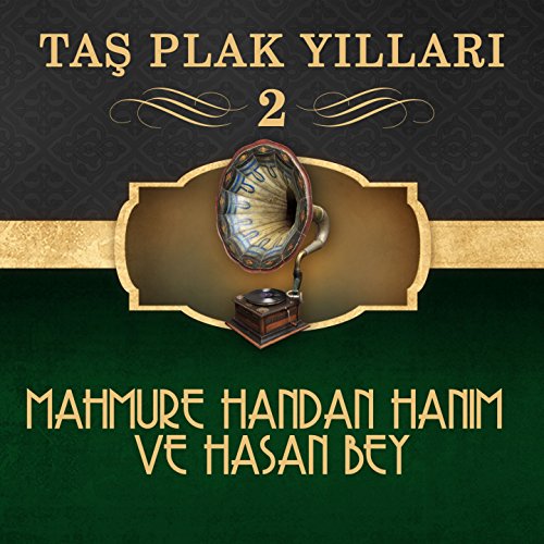 Amazon.com: Taş Plak Yılları, Vol. 2 : Mahmure Handan Hanım Ve Hasan ...