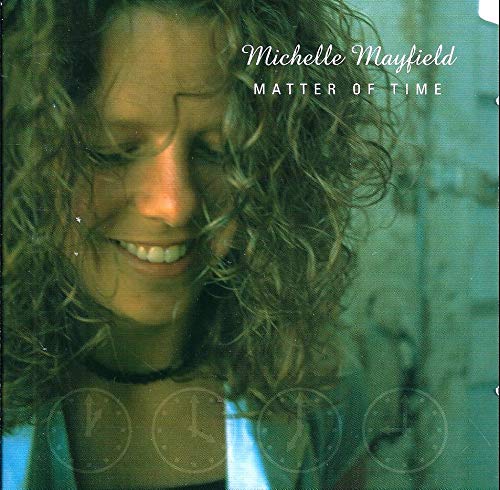 Michelle Mayfield - Matter of Time - Amazon.com Music