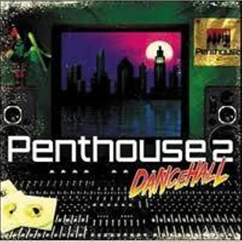 Play Penthouse Dancehall, Vol. 2 by VARIOUS ARTISTS on Amazon Music