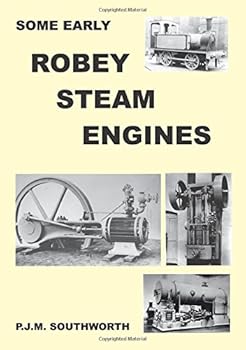 Some Early Robey Steam Engines book by P Southworth