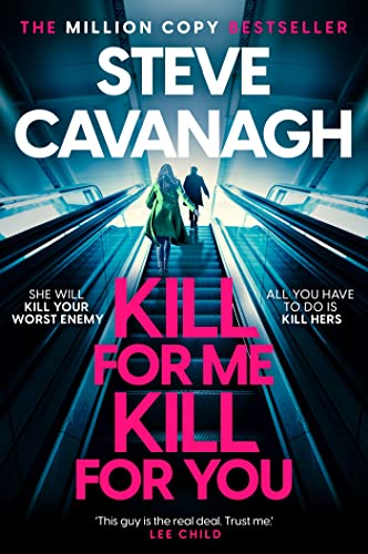 Kill For Me Kill For You: The twisting new thriller from the Sunday ...