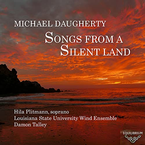 Play Michael Daugherty: Songs from a Silent Land by Damon Talley, Hila ...
