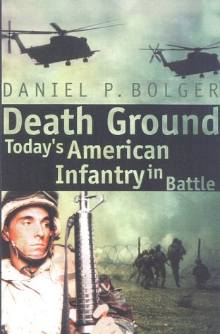 Death Ground: Bolger, Daniel P.: 9780891417200: Amazon.com: Books