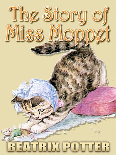 THE STORY OF MISS MOPPET : Picture Books for Kids, Perfect Bedtime ...