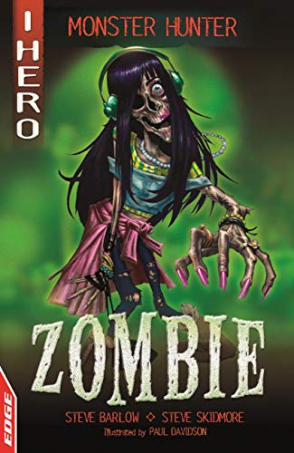 Zombie (EDGE: I HERO: Monster Hunter Book 2) eBook : Skidmore, Steve ...