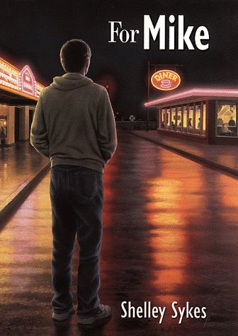 For Mike: Sykes, Shelley: 9780385323376: Amazon.com: Books