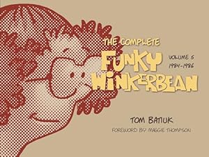 The Complete Funky Winkerbean, Volume 8, 1993-1995: Batiuk, Tom, Diken ...