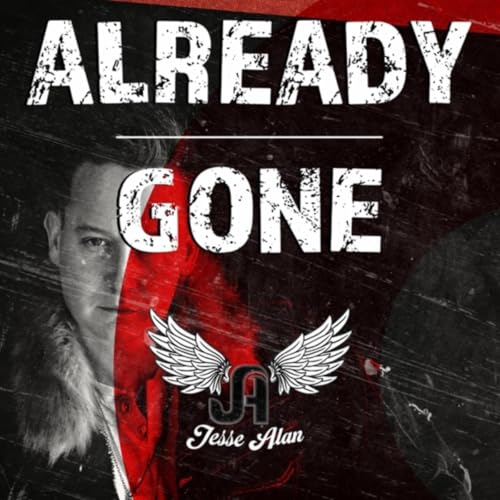 Already Gone de Jesse Alan no Amazon Music Unlimited