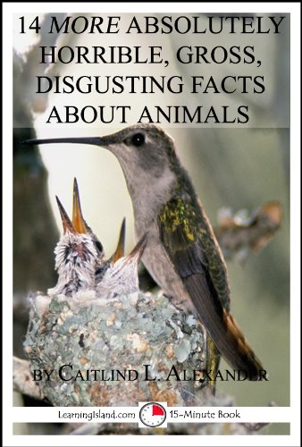 14 More Absolutely Gross, Disgusting Facts About Animals: A 15-Minute Book (15-Minute Books 57 ...