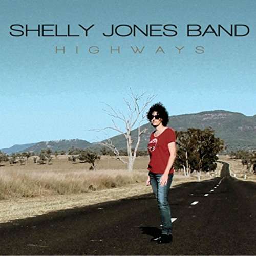 Play Highways by Shelly Jones Band on Amazon Music