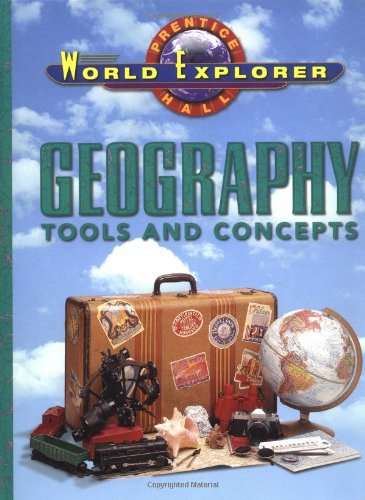 Geography Tools & Concepts (World Explorer Series): Heidi Hayes Jacobs ...