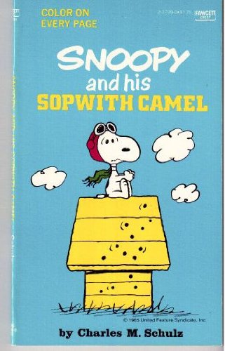Snoopy and His Sopwith Camel: Schulz, Charles M.: 9780449237991: Amazon ...