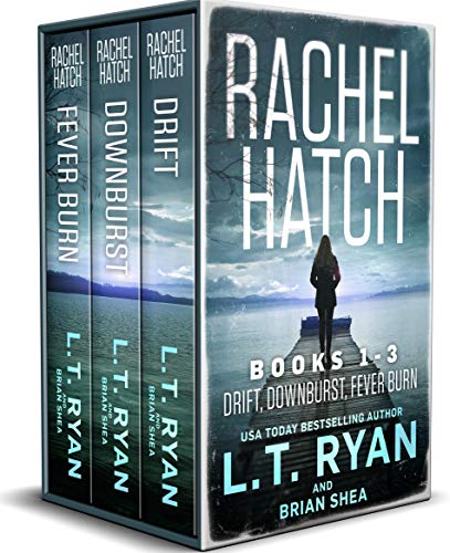 Rachel Hatch Thriller Series Books 1-3: Drift, Downburst, & Fever Burn ...