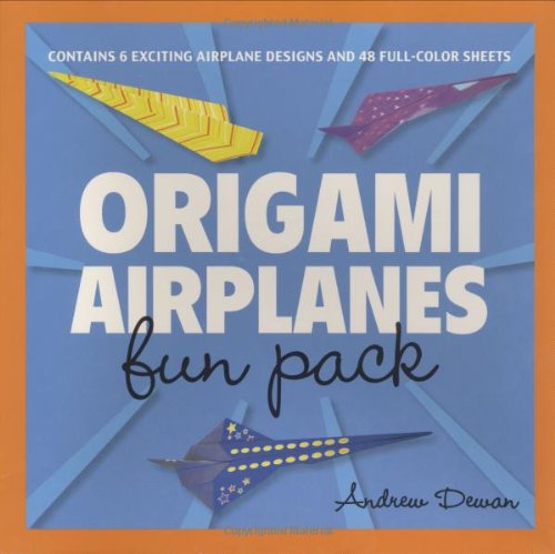 Origami Airplanes Fun Pack: Dewar, Andrew: Amazon.com: Books