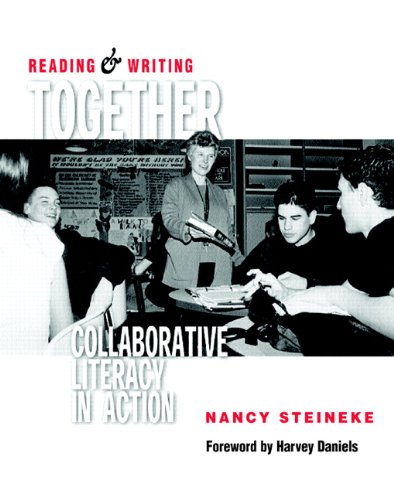 Reading & Writing Together: Collaborative Literacy in Action ...