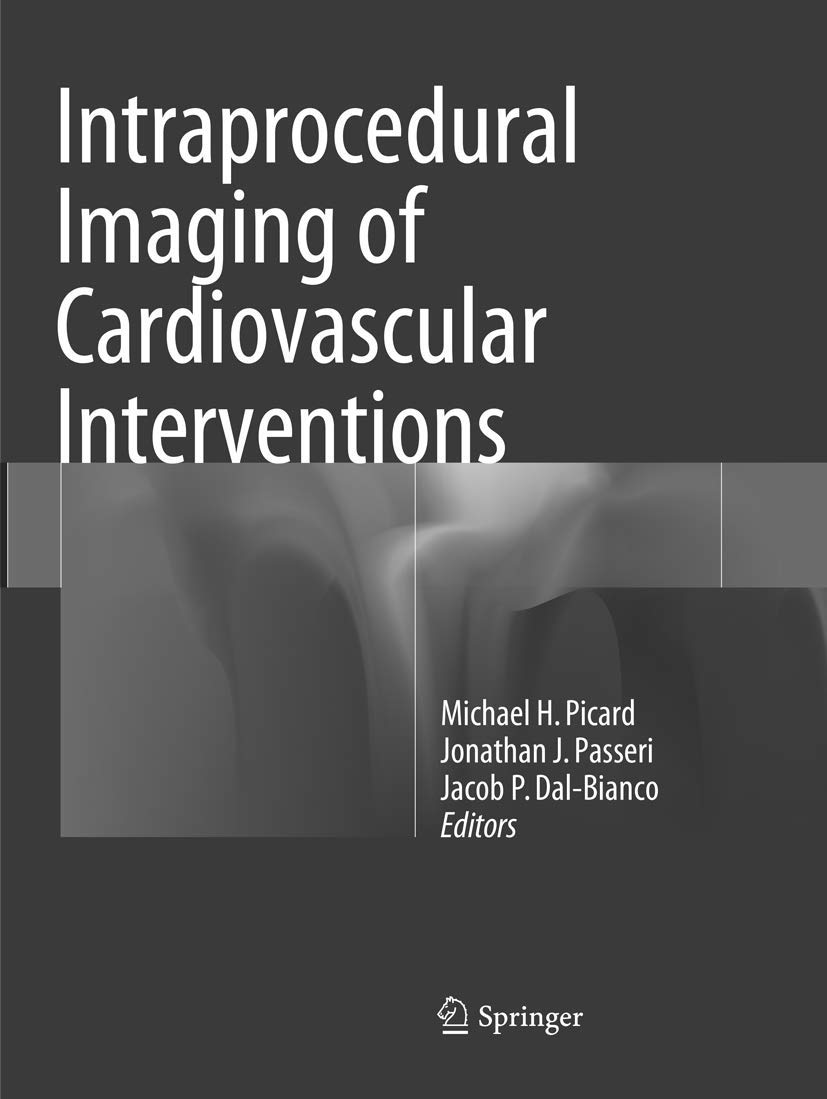 Intraprocedural Imaging of Cardiovascular Interventions: Picard ...