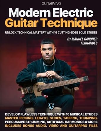Modern Electric Guitar Technique Unlock Technical Mastery With 10