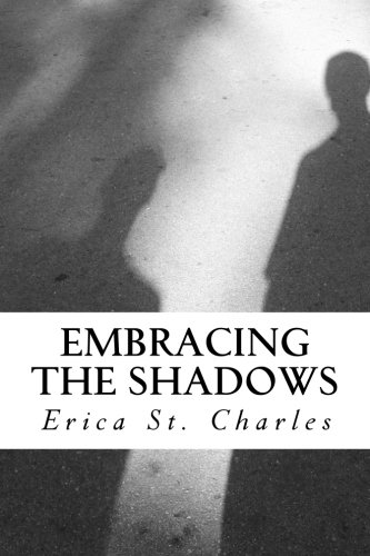 Buy Embracing the Shadows (Volume 2) Book Online at Low Prices in India ...