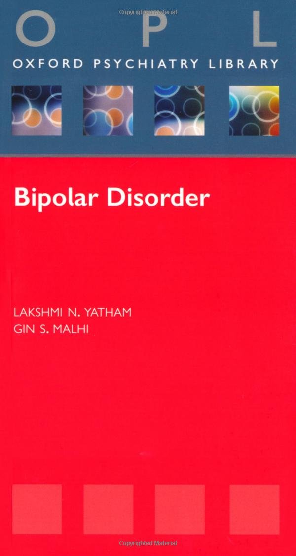 Bipolar Disorder (Oxford Psychiatry Library): 9780199562305: Medicine ...