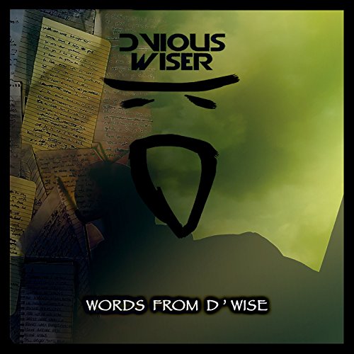 Play Words From D'Wise by Dvious Wiser on Amazon Music