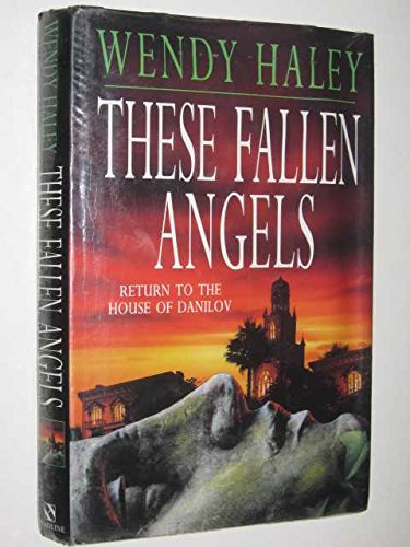 These Fallen Angels: Wendy Haley: 9780747211099: Amazon.com: Books