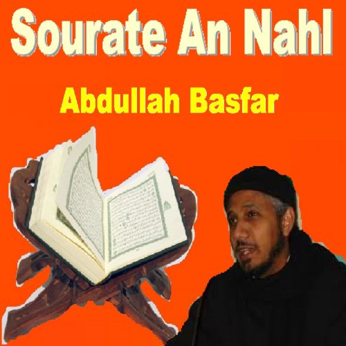 Amazon Music - Abdullah BasfarのSourate An Nahl (Quran - Coran - Islam ...