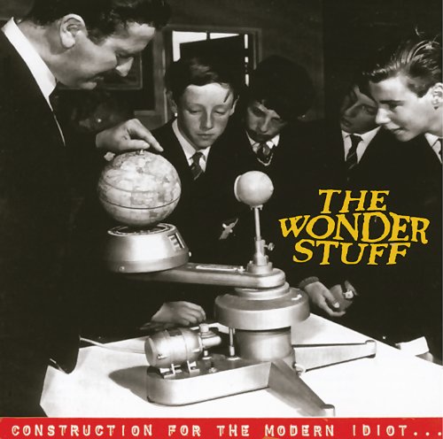 Play Construction For The Modern Idiot by The Wonder Stuff on Amazon Music