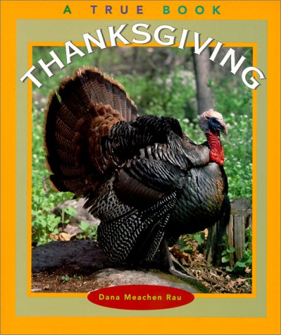 Thanksgiving (True Books): Rau, Dana Meachen: 9780516270630: Amazon.com ...