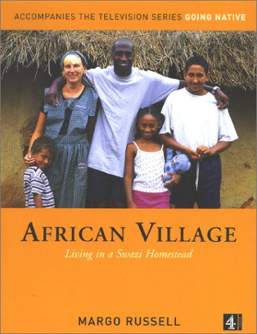 Amazon | African Village: Living in a Swazi Homestead | Russell, Margo ...