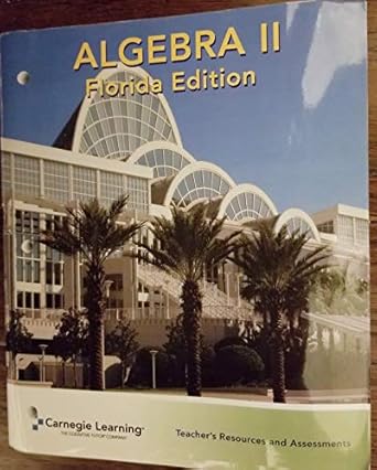 Algebra II Teacher's Resources and Assessments Florida Edition ...