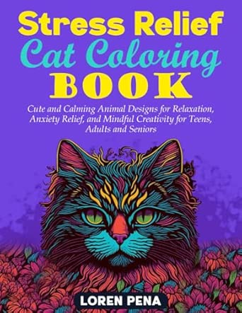Amazon.com: Stress Relief Cat Coloring Book: Cute and Calming Animal ...