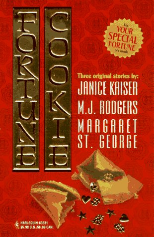 Fortune Cookie: Janice Kaiser, M. J. Rodgers, Margaret St George ...