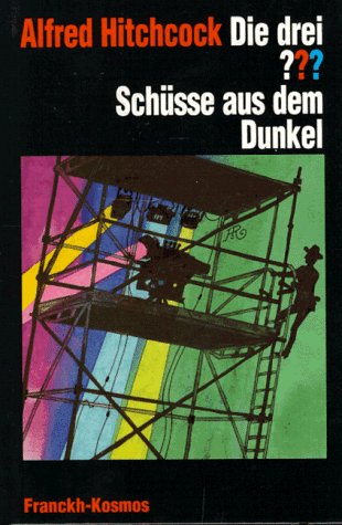 Die drei Fragezeichen und . . ., Schüsse aus dem Dunkel : Hitchcock ...