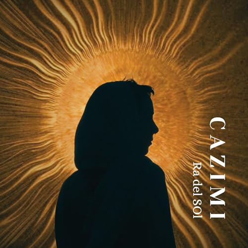 Amazon.co.jp: CAZIMI : Ra del Sol: Digital Music