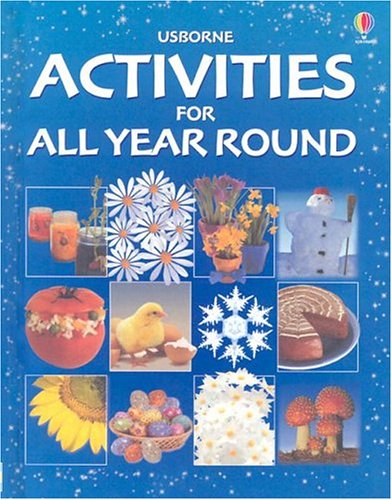 Activities for All Year Round: Wilkes, Angela, Brooks, Felicity ...