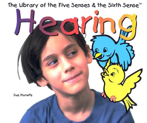 Buy Hearing (Library of the Five Senses (Plus the Sixth Sense)) Book ...