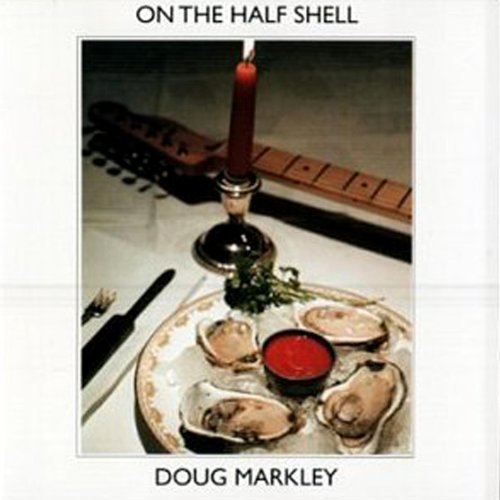 Play On The Half Shell by Doug Markley Band on Amazon Music