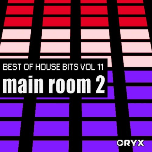 Play Best of House Music Bits Vol 11 - Main Room 2 by VARIOUS ARTISTS ...