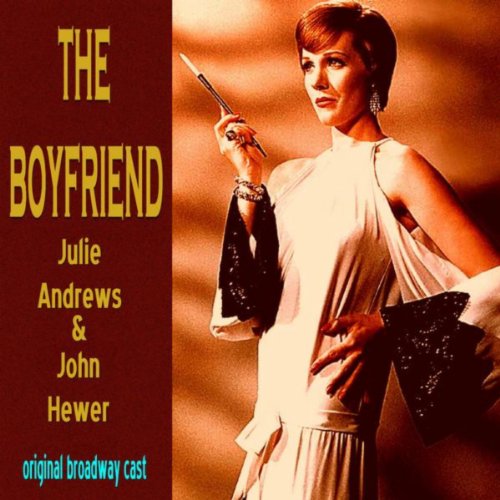 The Boyfriend - Original Broadway Cast by Various artists on Amazon ...