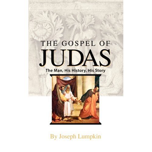The Gospel of Judas: The Man, His History, His Story (English Edition ...