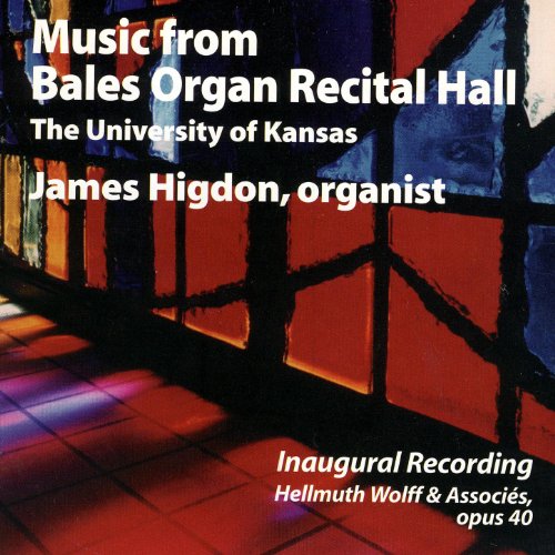 Amazon.com: Music From the Bales Organ Recital Hall : James Higdon ...