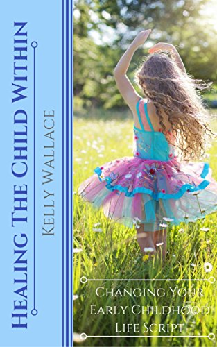 Amazon.com: Healing The Child Within - Changing Your Early Childhood ...