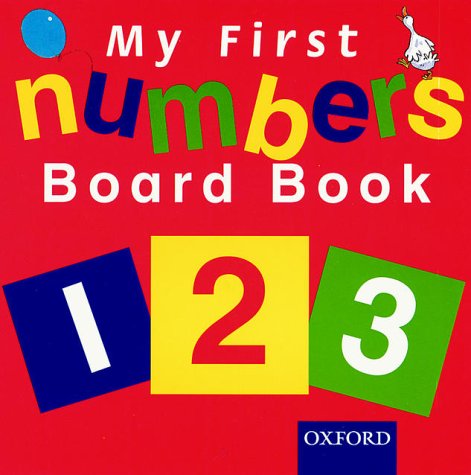 My First Numbers Board Book : Park, Julie, Patilla, Peter, Park, Julie ...