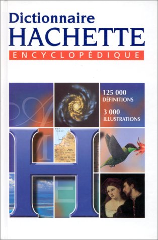 Amazon.fr - Dictionnaire Hachette encyclopédique illustré - Collectif ...