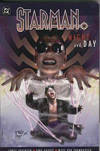 Starman Night and Day: James Robinson-Tony Harris: Amazon.com: Books